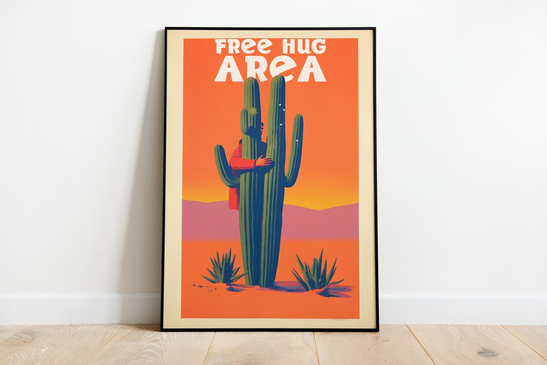 Free Hug Area Print, Hugs, Cactus Poster, Self Love, Free Hug Sign ...