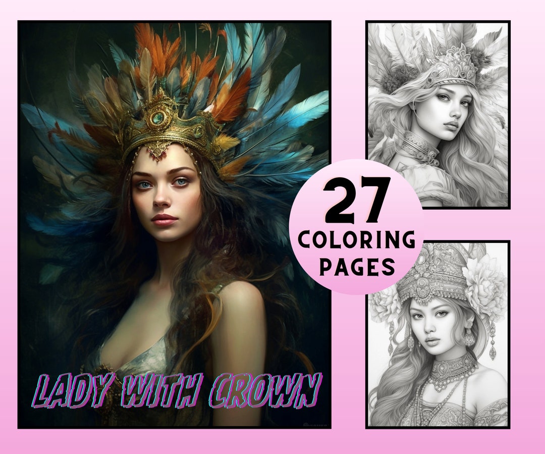 27 Ladies With Crown Coloring Pages, Women Coloring Book, Coloring ...