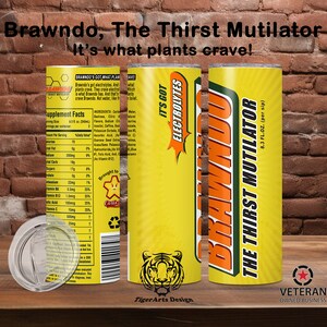 Brawndo the Thirst Mutilator Drink Inspired by the Movie Idiocracy, 20 ...