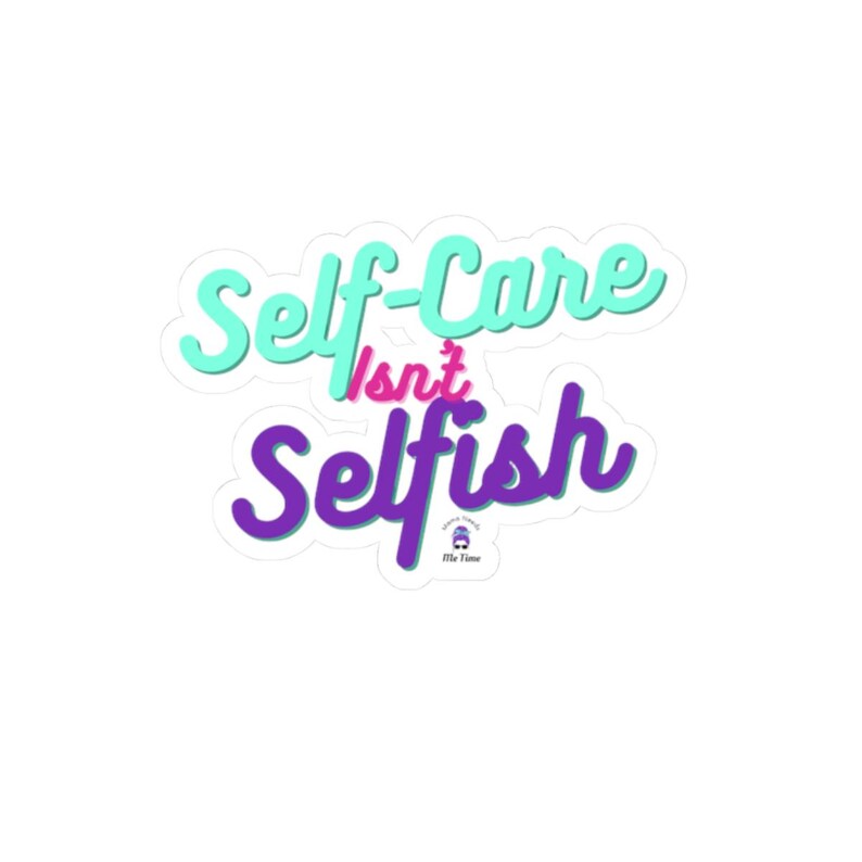 Self-care Sticker - Etsy