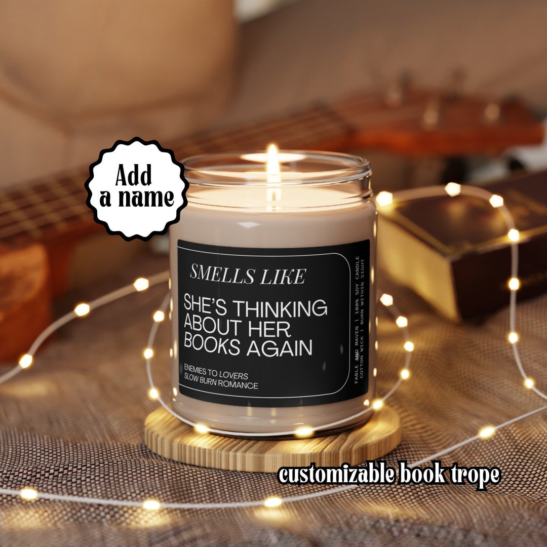 Book Candle Smells Like She's Reading Personalized Bookish Candles ...