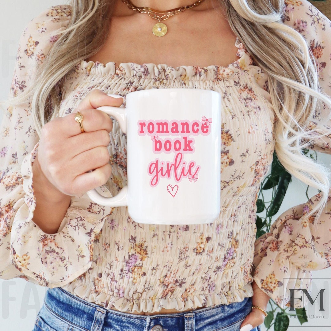Romance Reader Coffee Mug, Book Lover 15 Oz Bookish Cup, Cutesy Girly ...