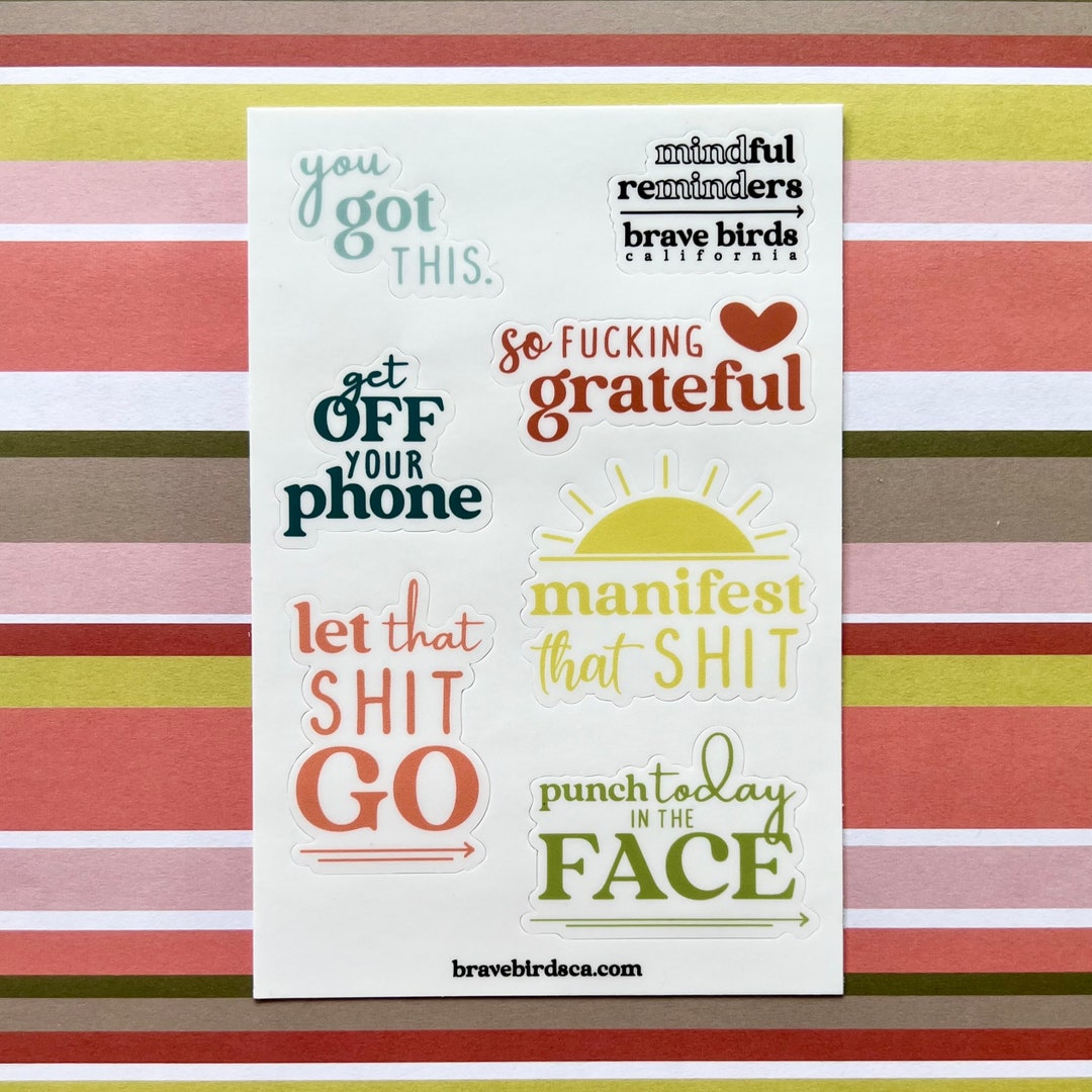 Sweary Stickers, 4 X 6 Sticker Sheet, Mindful Reminders, Inspiring ...