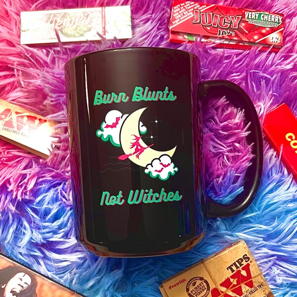 Burn Blunts Not Witches - Etsy