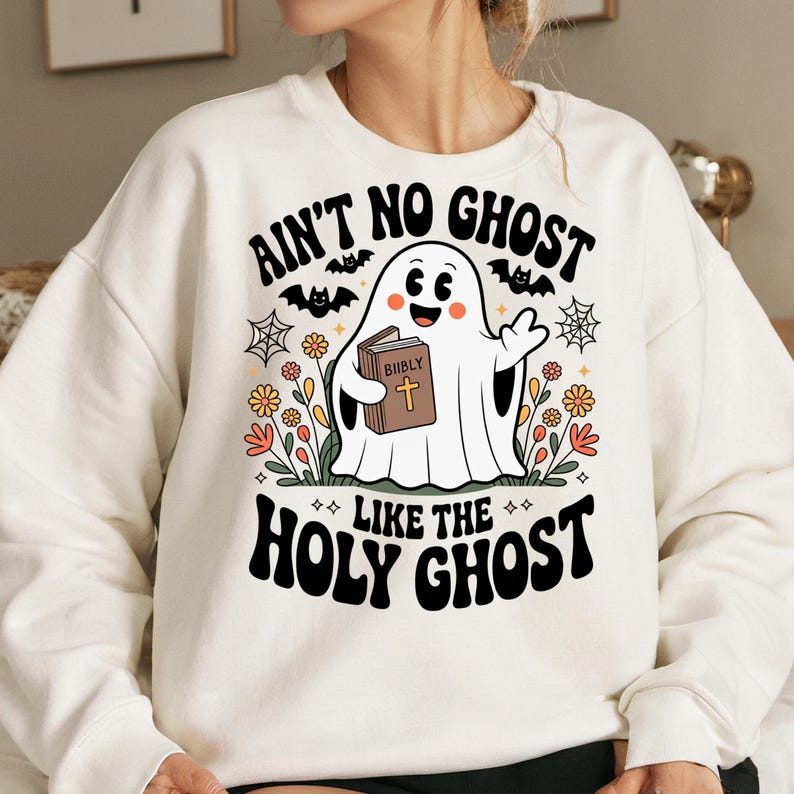 Ain't No Ghost Like the Holy Ghost Christian T-shirt Png,halloween ...