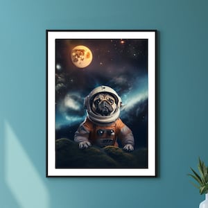 Pug Astronaut Art Print: Whimsical Space Dog Poster (digital Download ...