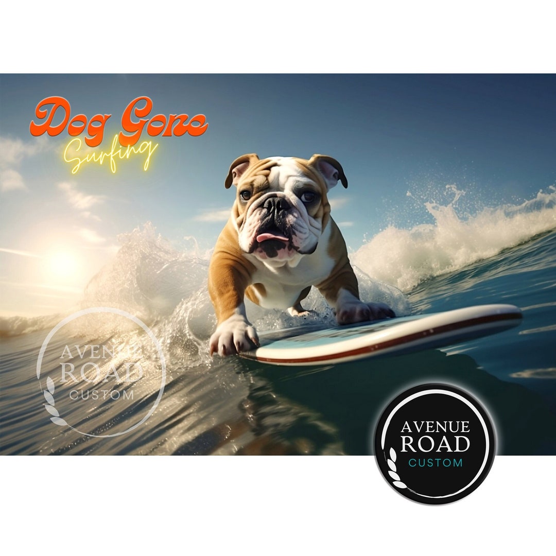 English Bulldog Surfing Digital Poster, Dog Gone Surfing, Surfer Dog ...