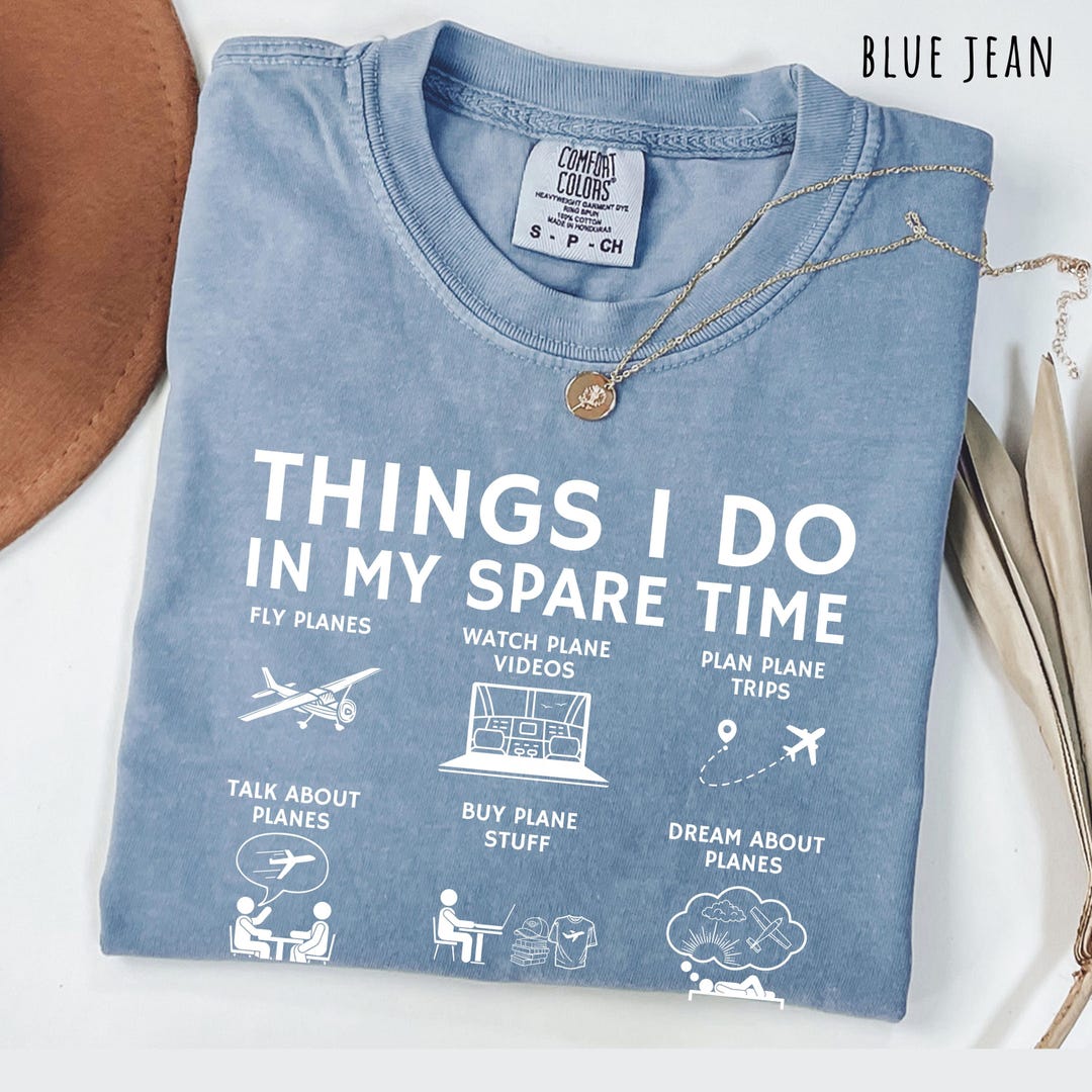 Plane Shirt Things I Do in My Spare Time Aviation T Shirt Pilot Tee ...