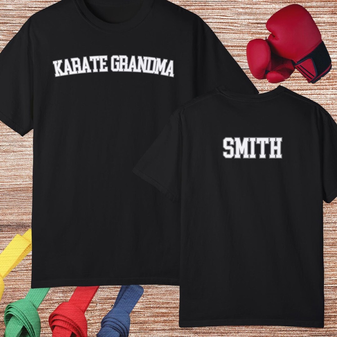 Karate Grandma Unisex T-shirt, Personalized Martial Arts Tee ...