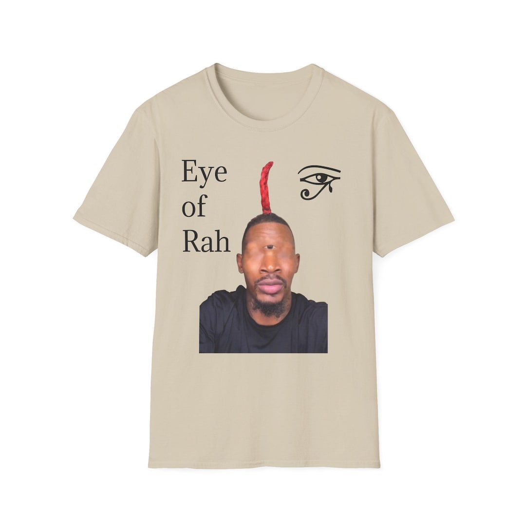 Eye of Rah Meme T-shirt: Funny Viral Graphic Tee - Etsy