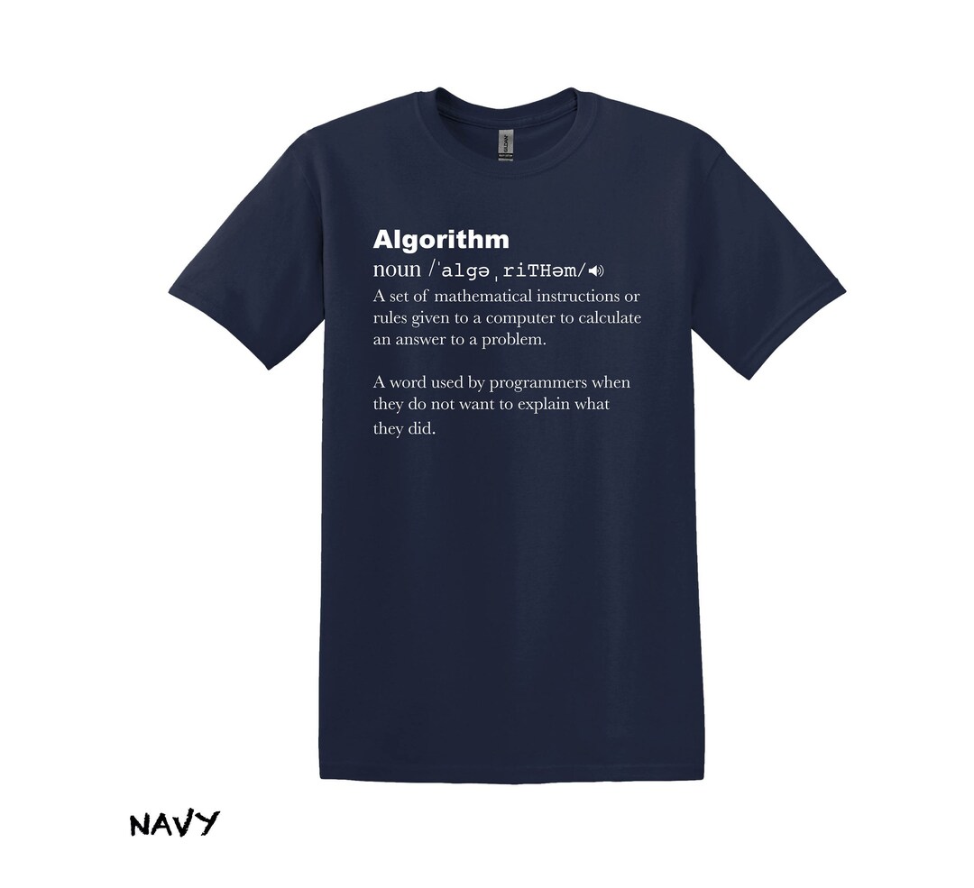Coder Shirt, Algorithm Definition T-shirt, Funny Coder Shirts ...