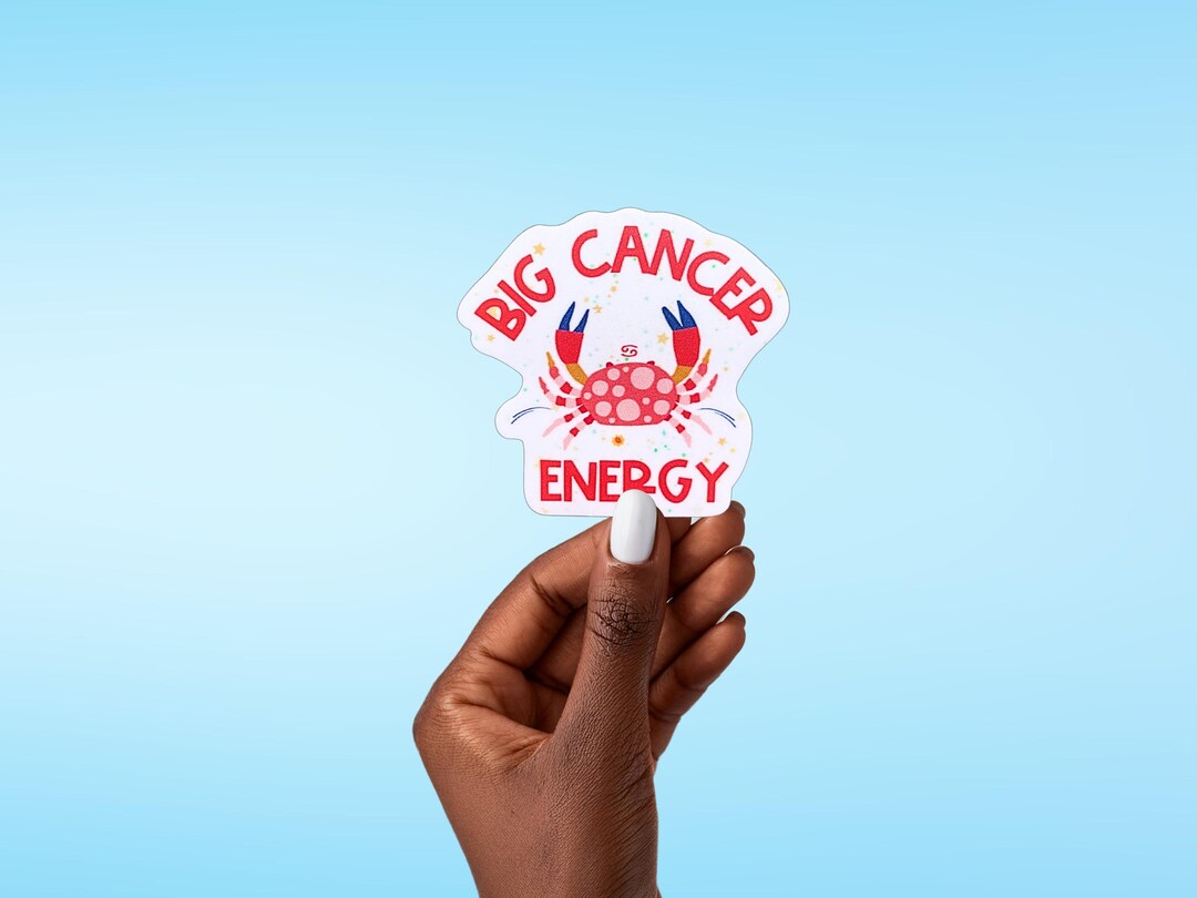Big Cancer Energy Sticker, Laptop Decals, Celebration Sticker, Planner ...