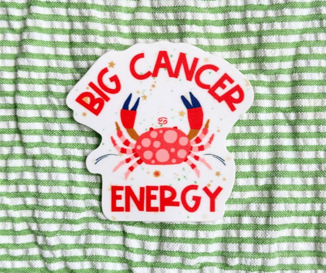 Big Cancer Energy Sticker, Laptop Decals, Celebration Sticker, Planner ...