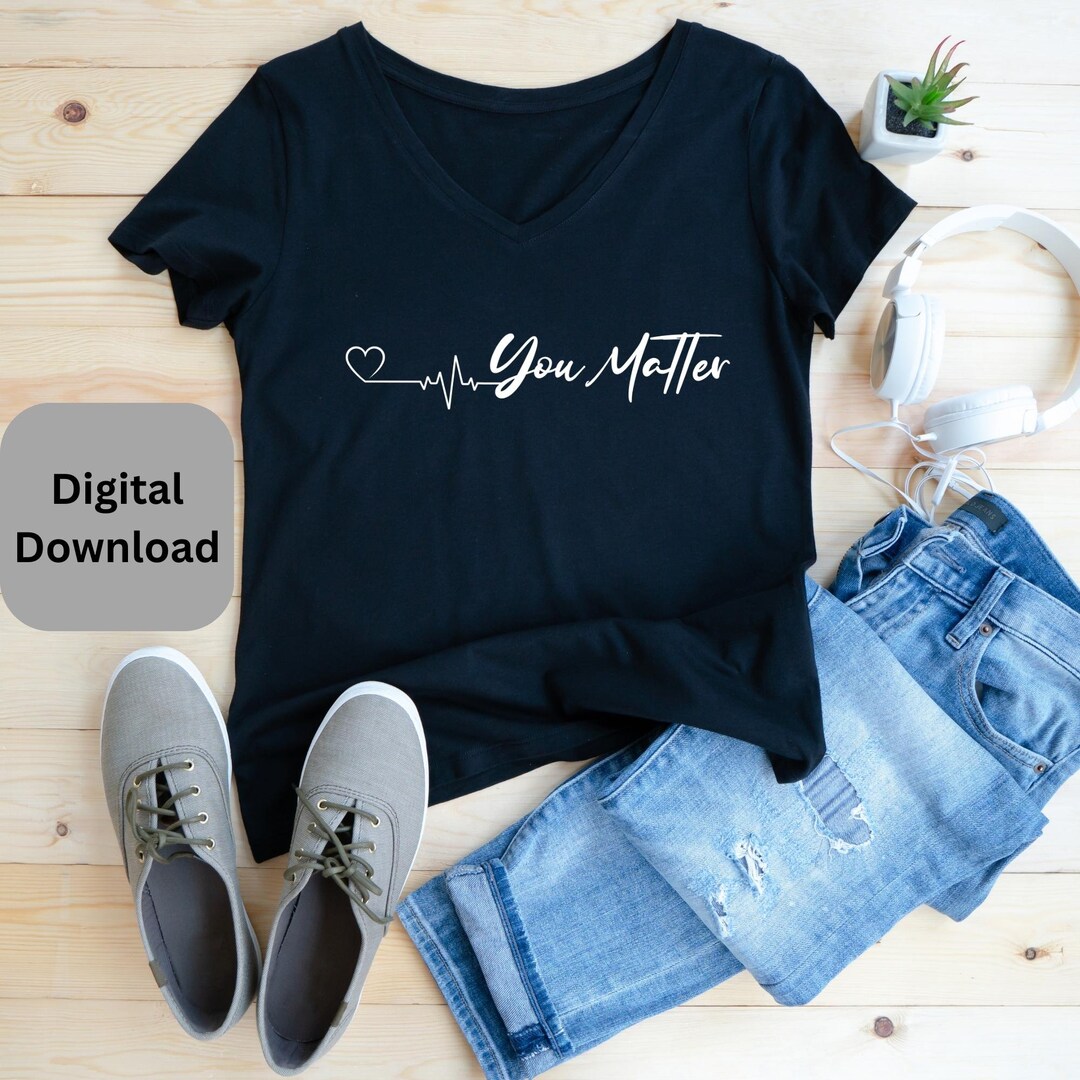 You Matter Motivation SVG PNG: Heartbeat Design, Mental Health ...