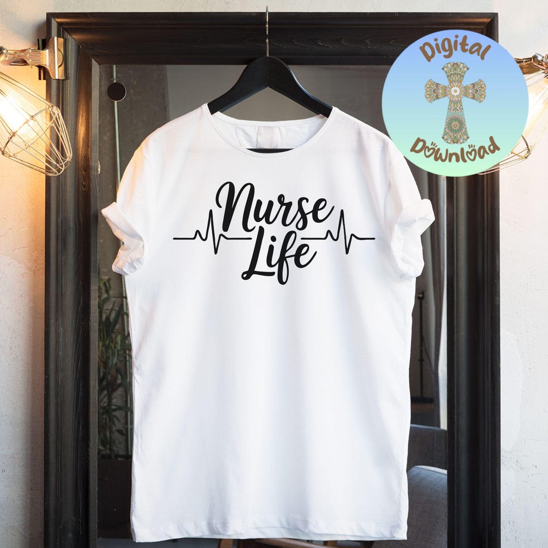 Nurse Life PNG Svg, Cute RN Shirt Design, EKG Heartbeat Clipart, Trendy ...