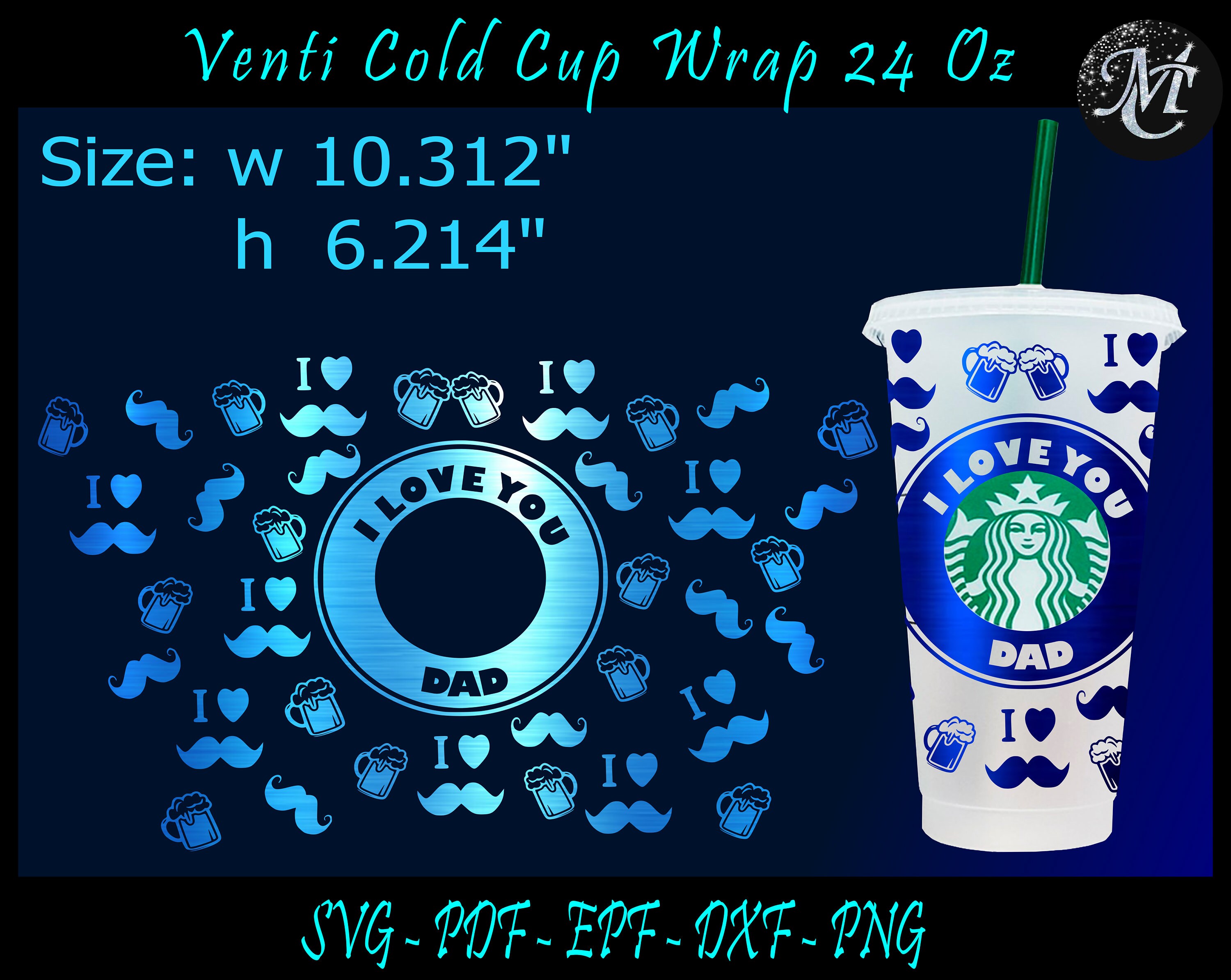 I Love You Dad Svg, Dad Wrap Svg, Dad Svg, Father S Day, Venti Cold Cup ...