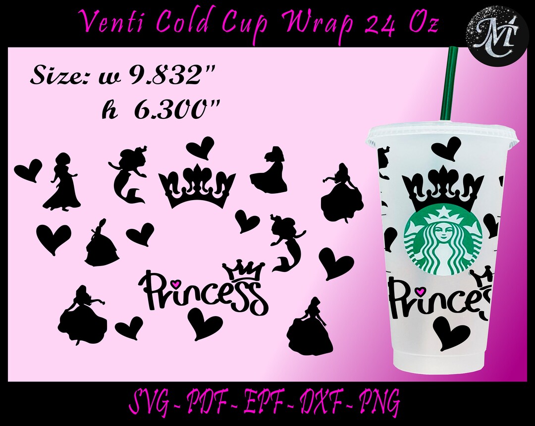Princess Wrap Svg, Princess Svg, Venti Cold Cup Wrap Svg, Princess ...