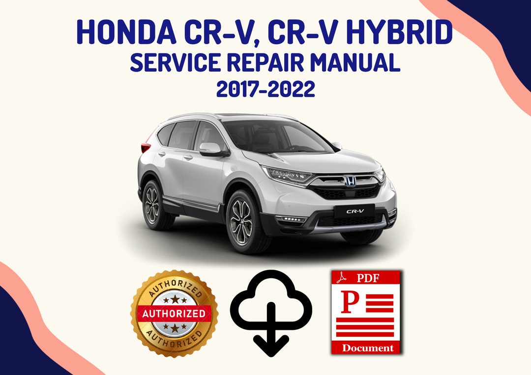 Honda CR-V & CR-V Hybrid 2017-2022 Service Repair Manual - Etsy