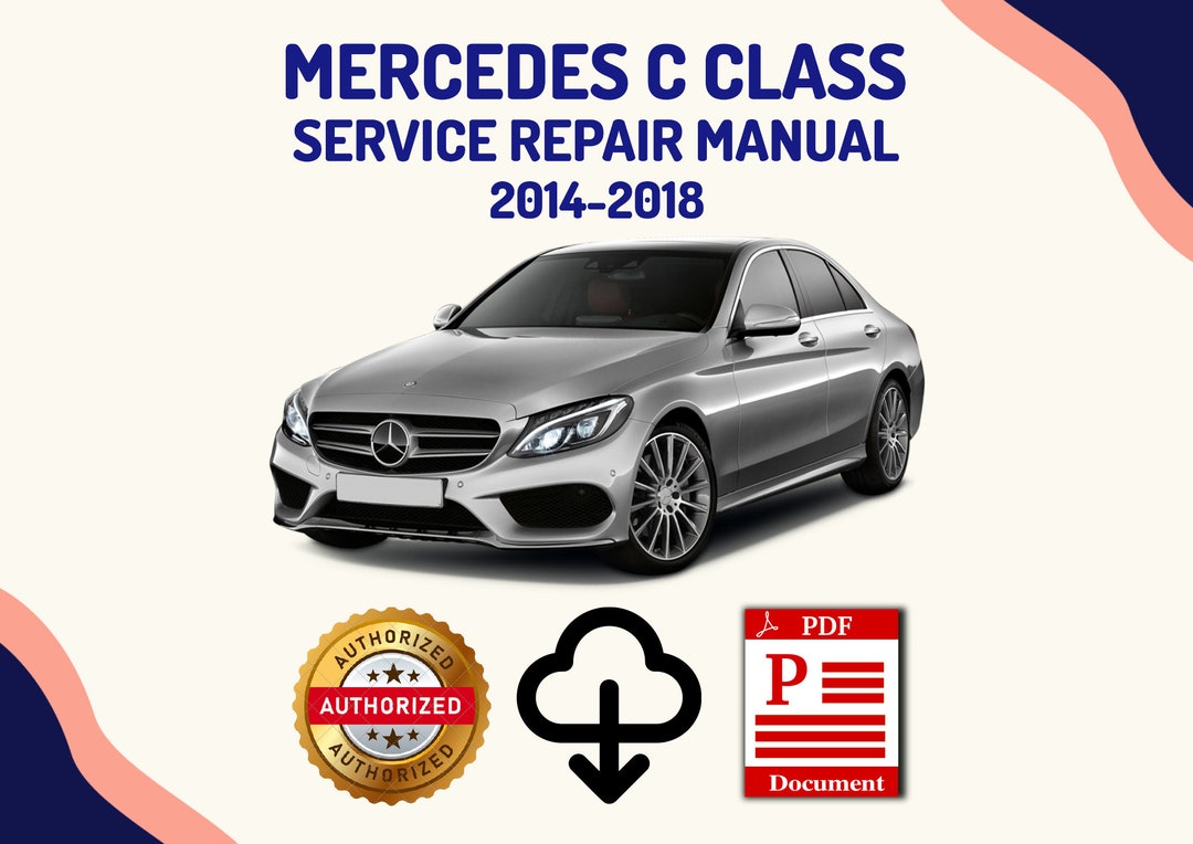 Mercedes C Class W205 2014-2018 Service Repair Manual - Etsy