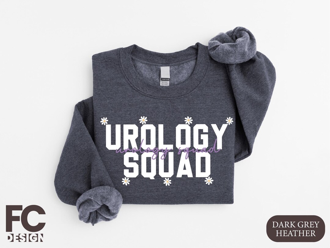 Urology Squad Sweatshirt, Urology Nurse Shirt, Urology Nursing Student ...