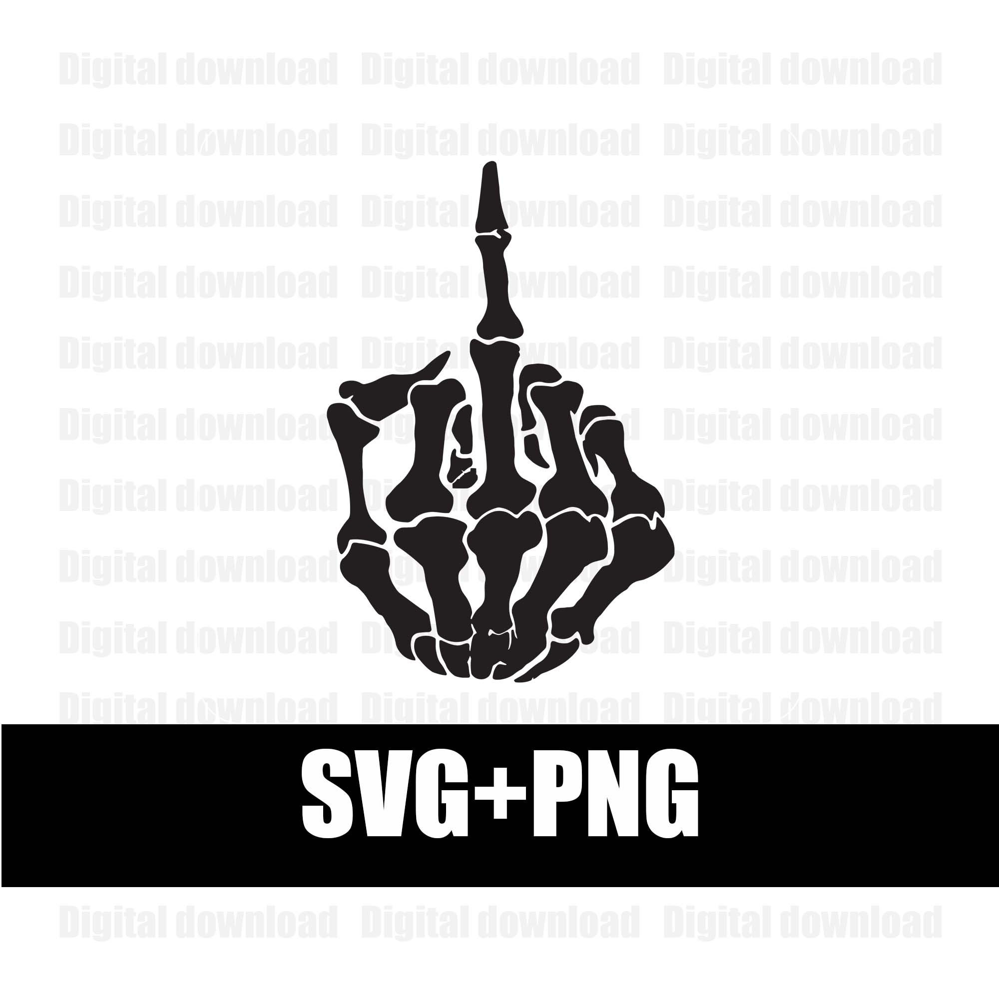 Middle Finger Skeleton Svgmiddle Finger Svg Pngdigital File Etsy