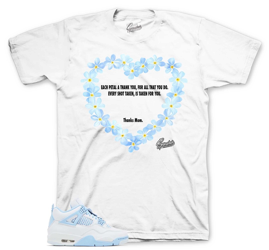 Shirts to Match Retro 4 Forget Me Not AJ4 Aluminum - Thanks Mom Sneaker ...