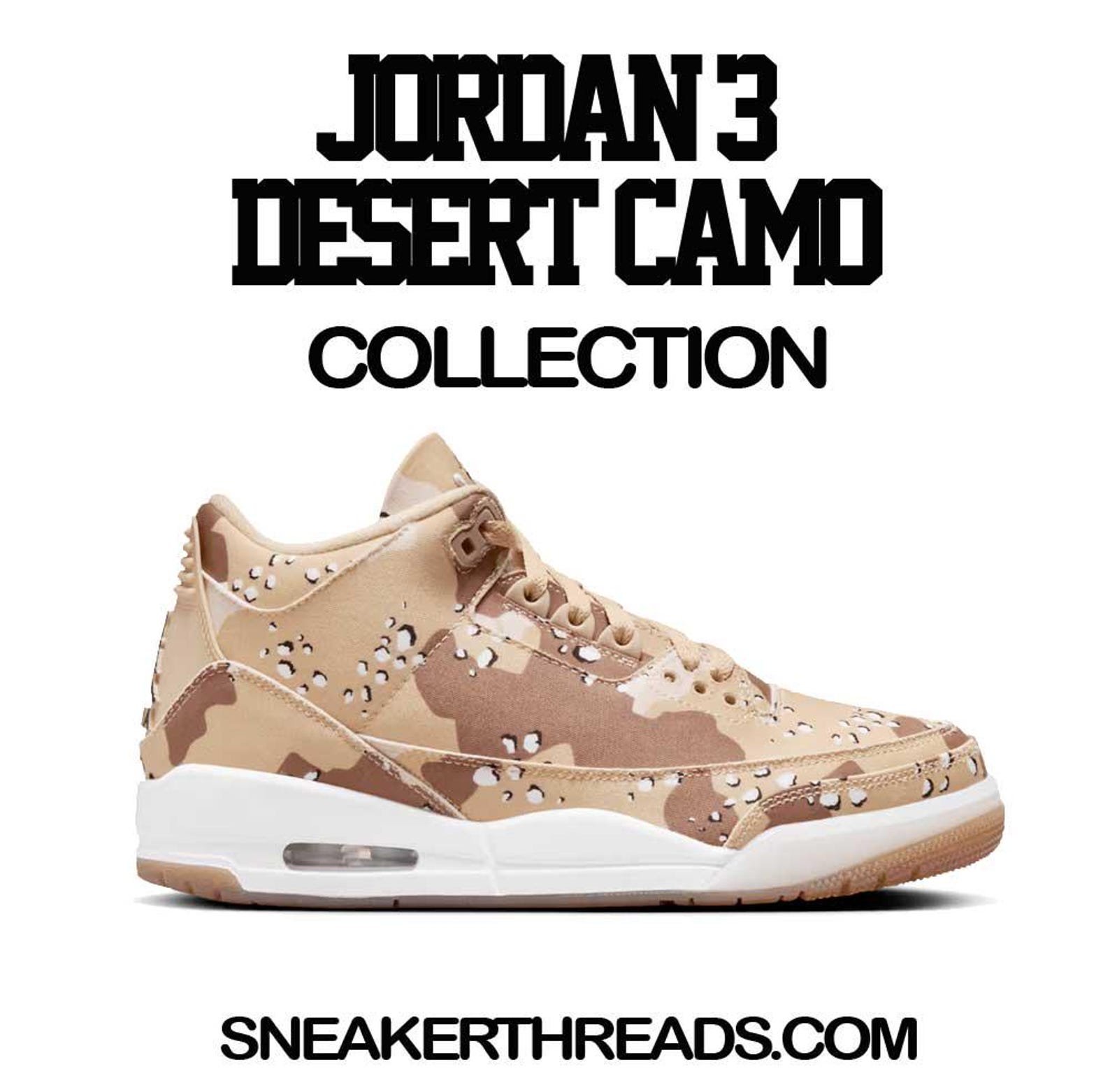 Sneaker Tees to Match Retro 3 Desert Camo AJ3 - Never Discuss Shirt - Etsy