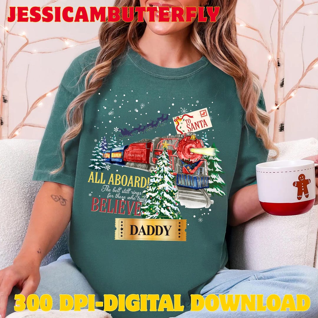 Custom Name Polar Express PNG, Christmas Believe Design (digital ...
