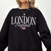 London Sweatshirt, London Hoodie, London England Crewneck Sweater, City ...