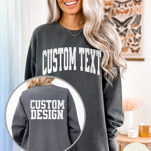 Custom Front and Back Sweatshirt, Custom Comfort Colors Sweater, Custom ...