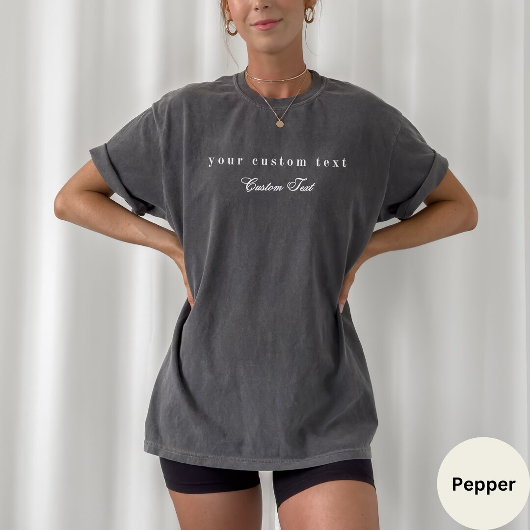 Custom Comfort Colors Shirt, Custom Oversized Shirt, Personalized ...