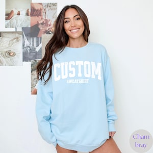Custom Sweatshirt, Custom Comfort Colors Sweatshirt, College Letters ...