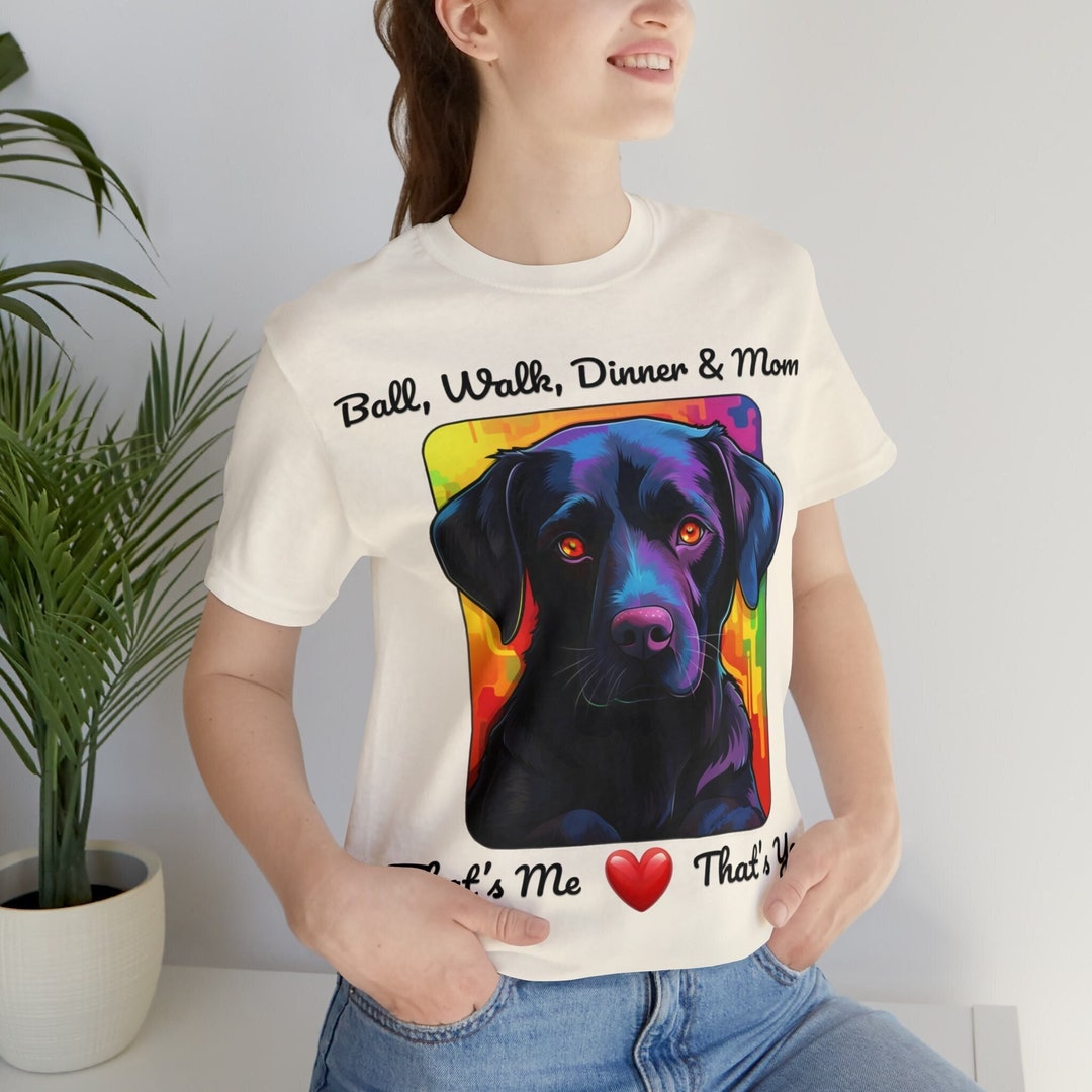 Find the Perfect Black Labrador Mom Gift, Our Colourful T Shirt ...