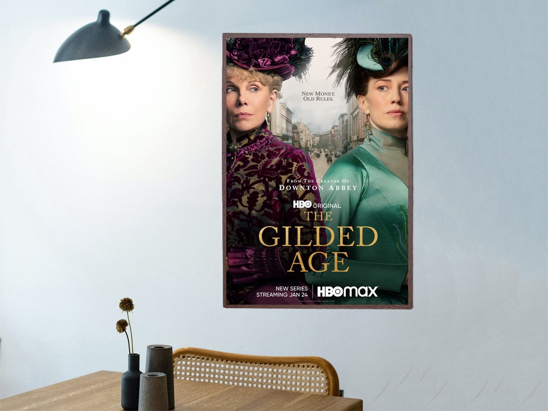 The Gilded Age Season 1 Movie Posters/classic Hit Movie Posters-poster ...