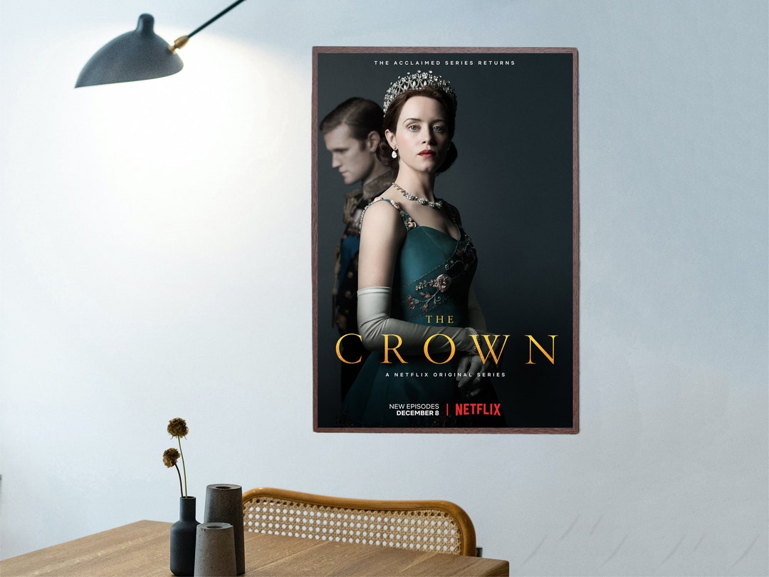 The Crown Season 2 Movie Posters/classic Hit Movie Posters-poster is ...