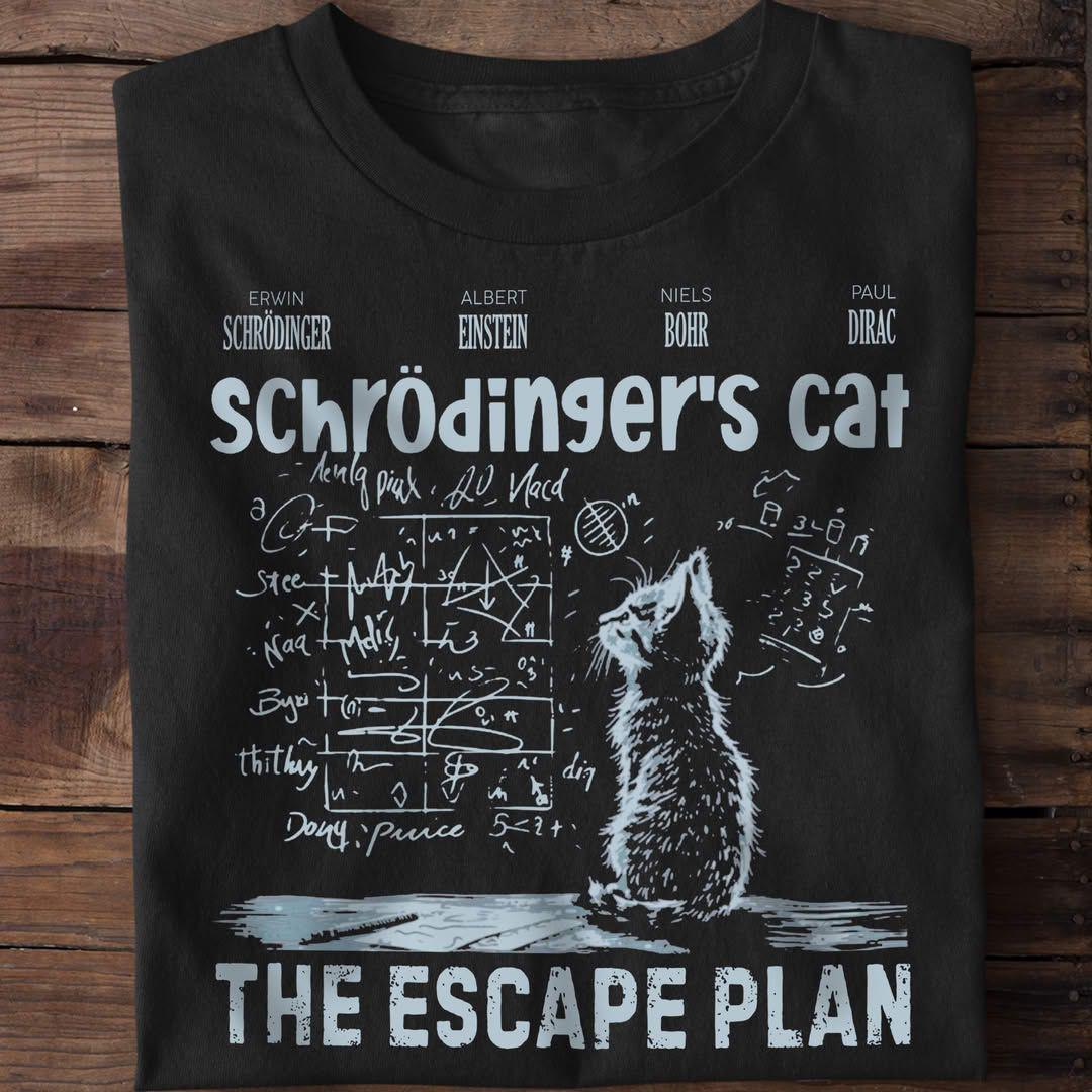 Schrodingers Cat the Escape Plan Scientist T Shirt, Trending Unisex Tee ...