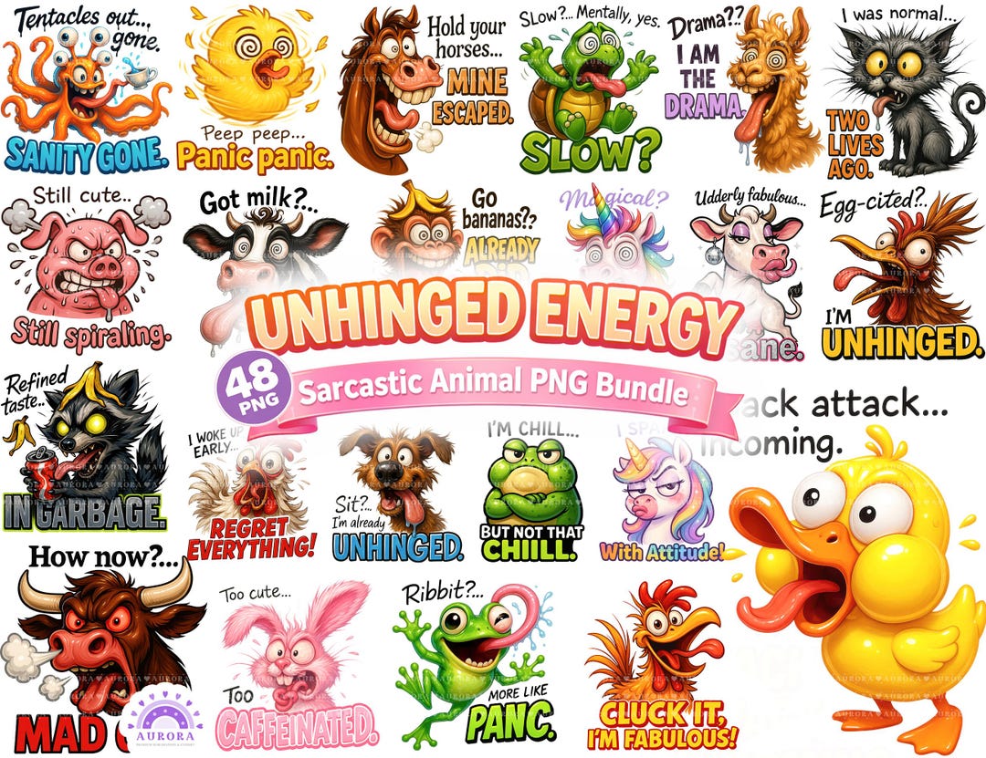 Funny Sarcastic Mental Health PNG Bundle, Unhinged Animal Meme Quote ...