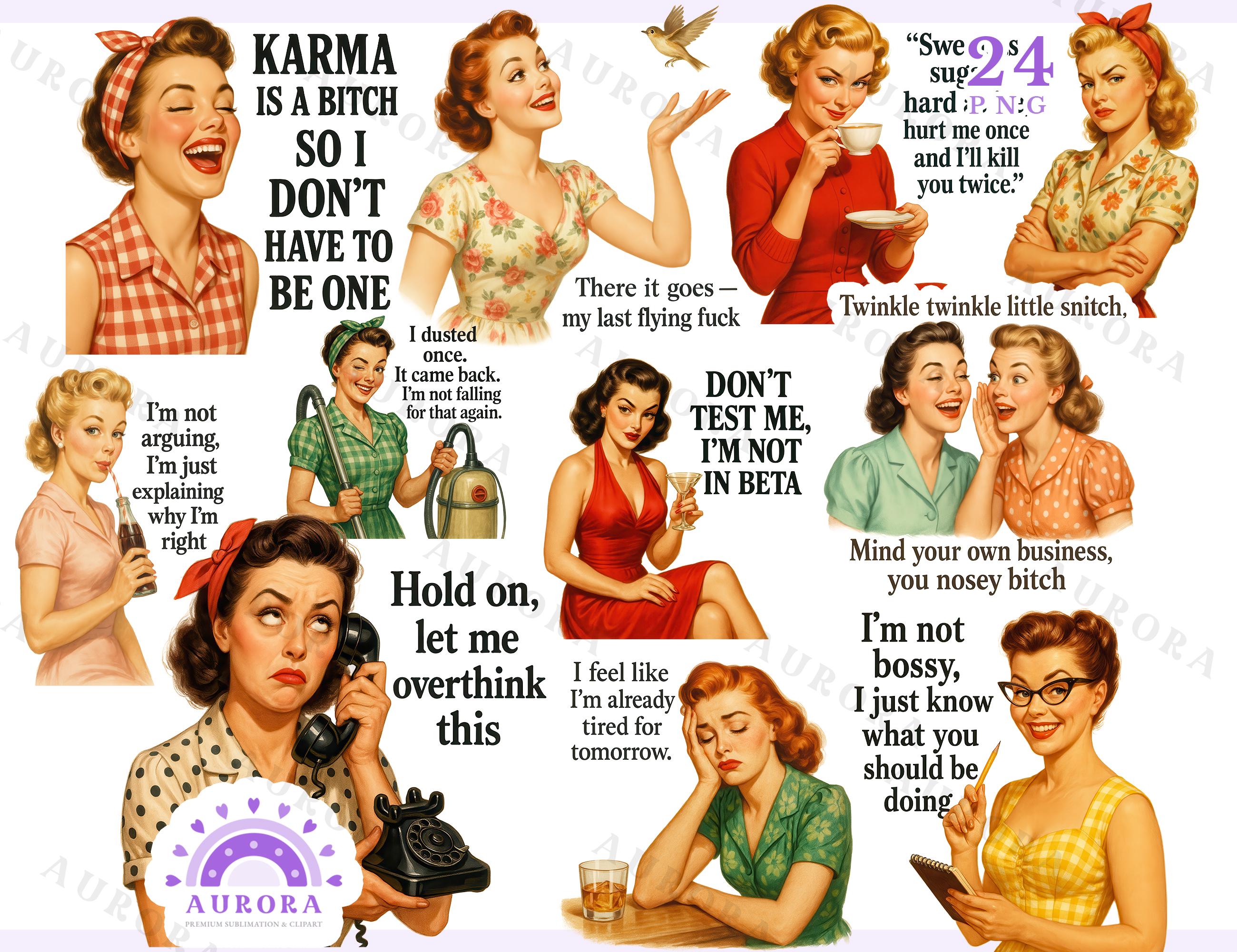 Retro Housewife PNG Bundle, Sarcastic Women Quotes, 1950s Humor Clipart ...