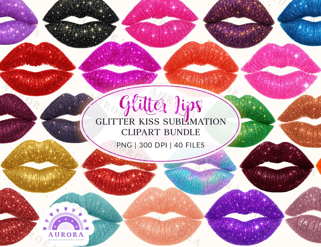Glitter Lips Clipart Bundle, Sparkly Lip Pngs, Glitter Kiss Sublimation ...
