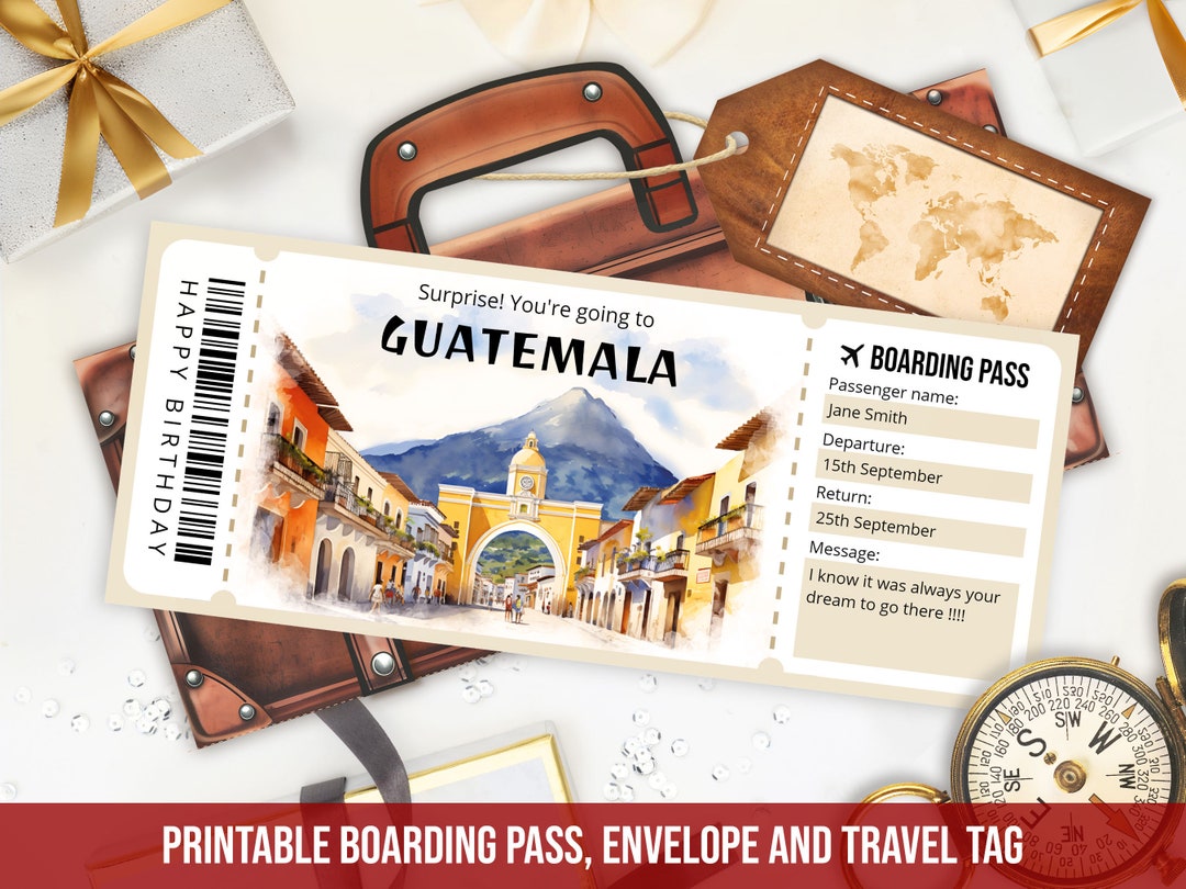 Editable Guatemala Boarding Pass Template, Personalized Gift Printable Guatemala Trip Ticket ...