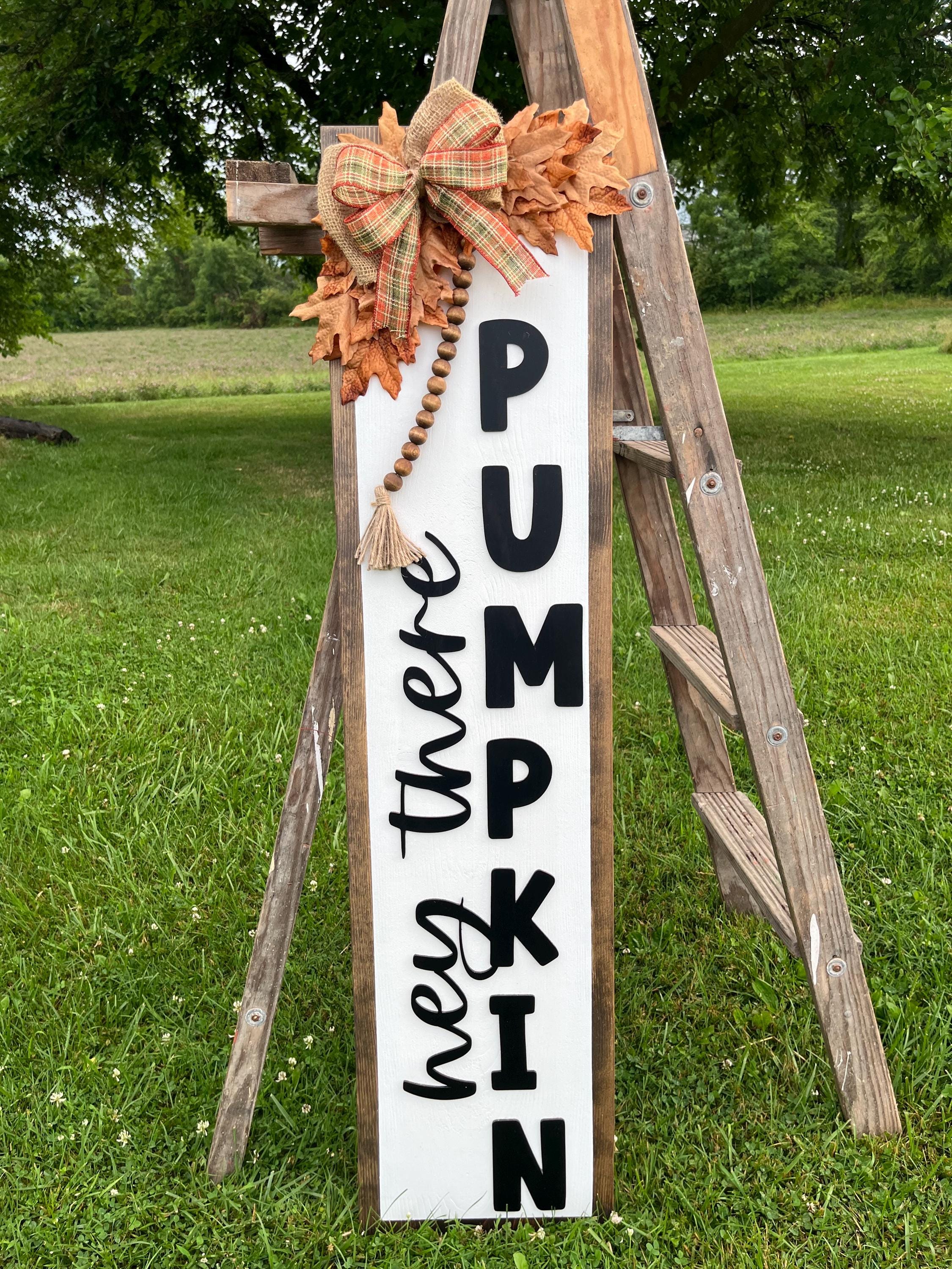 Hey There Pumpkin | Fall | Pumpkin Porch Leaner | Fall Porch Leaner ...