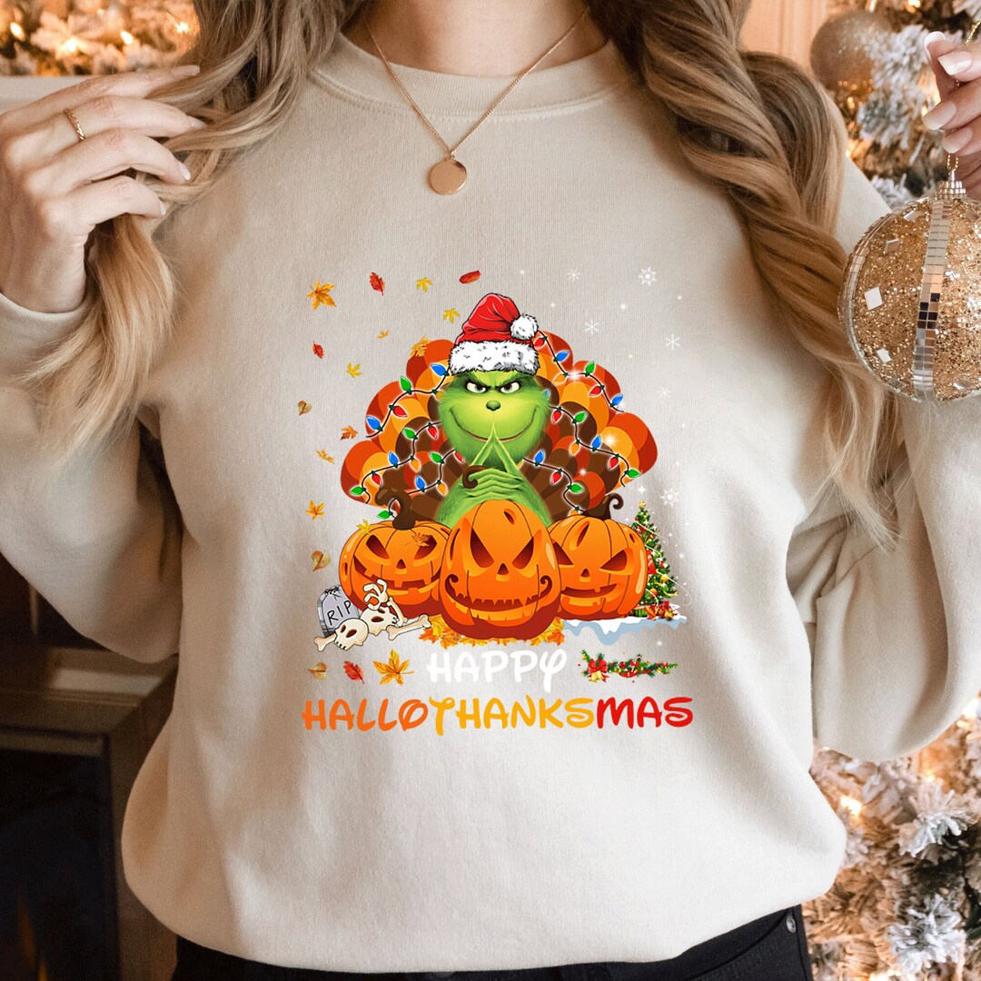 Grinch Fall Sweatshirt Grinch Happy Hallothanksmas Shirt - Etsy