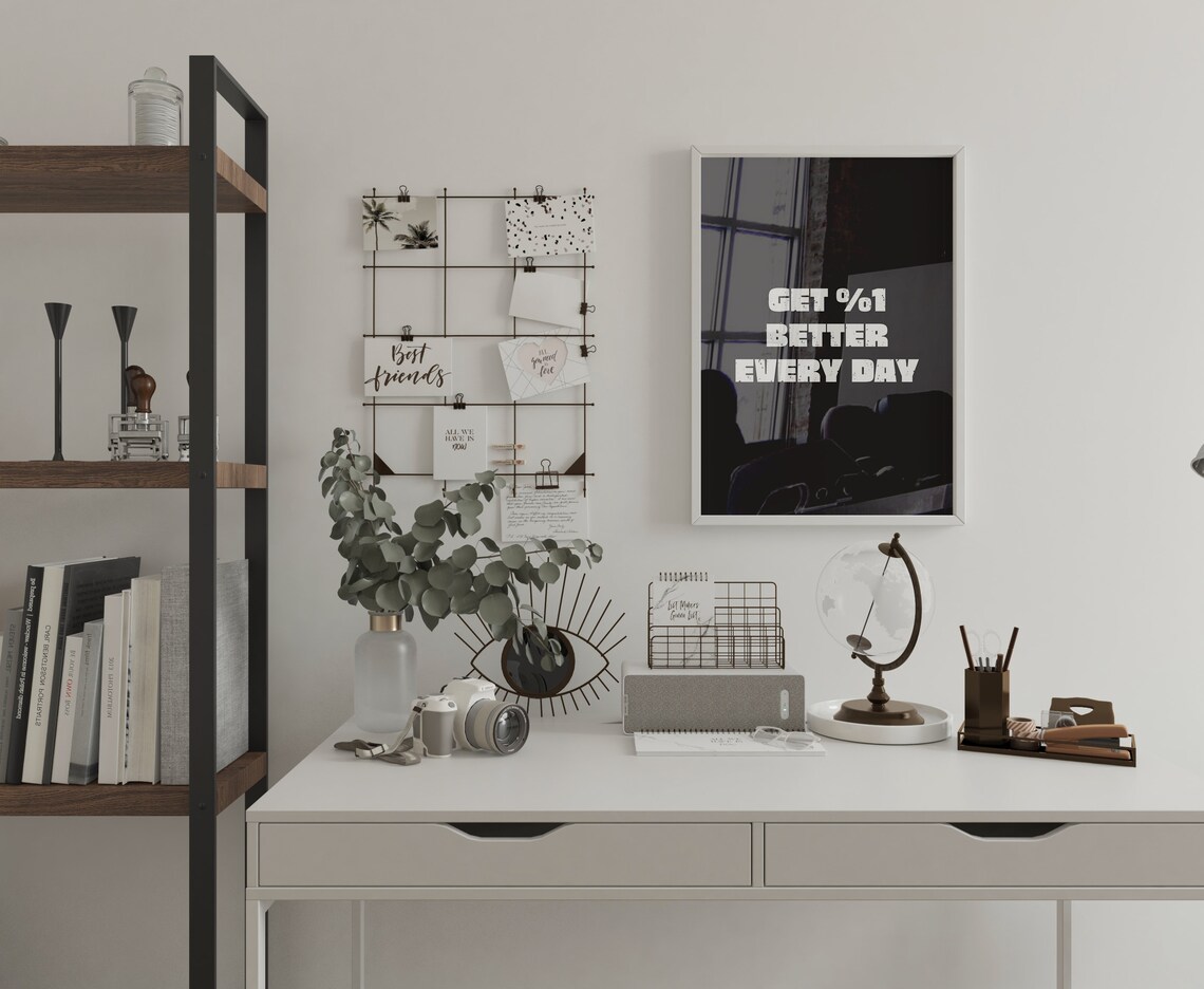 Get %1 Better Every Day Print, Motivational Message, Encouraging ...