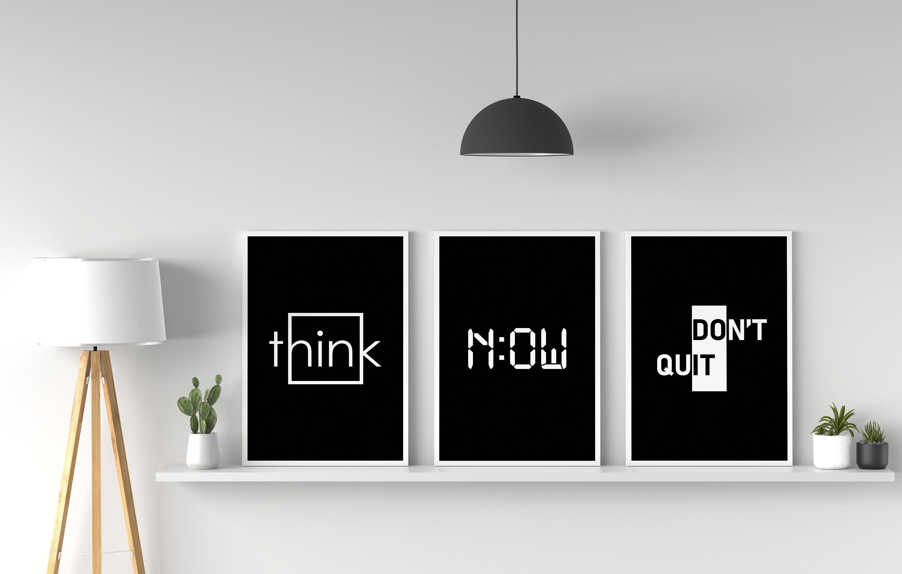 Think Now Don't Quit Print Set Motivational Message - Etsy