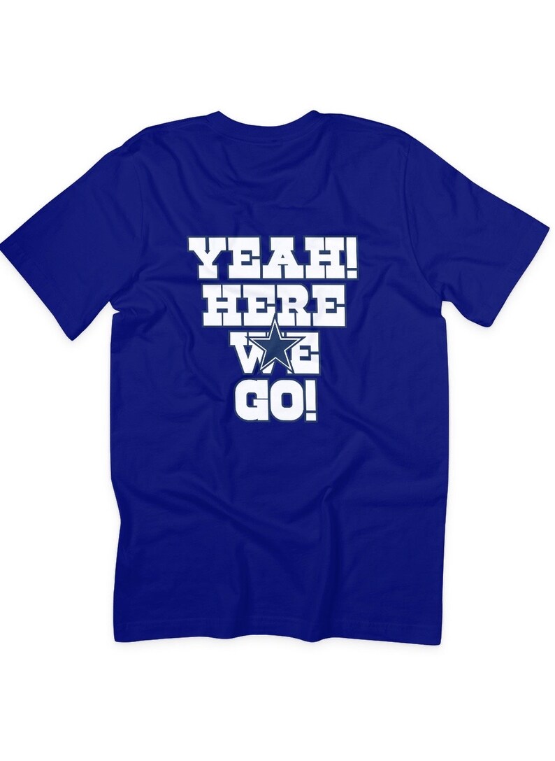 Yeah Here We Go Graphic Tee - Etsy