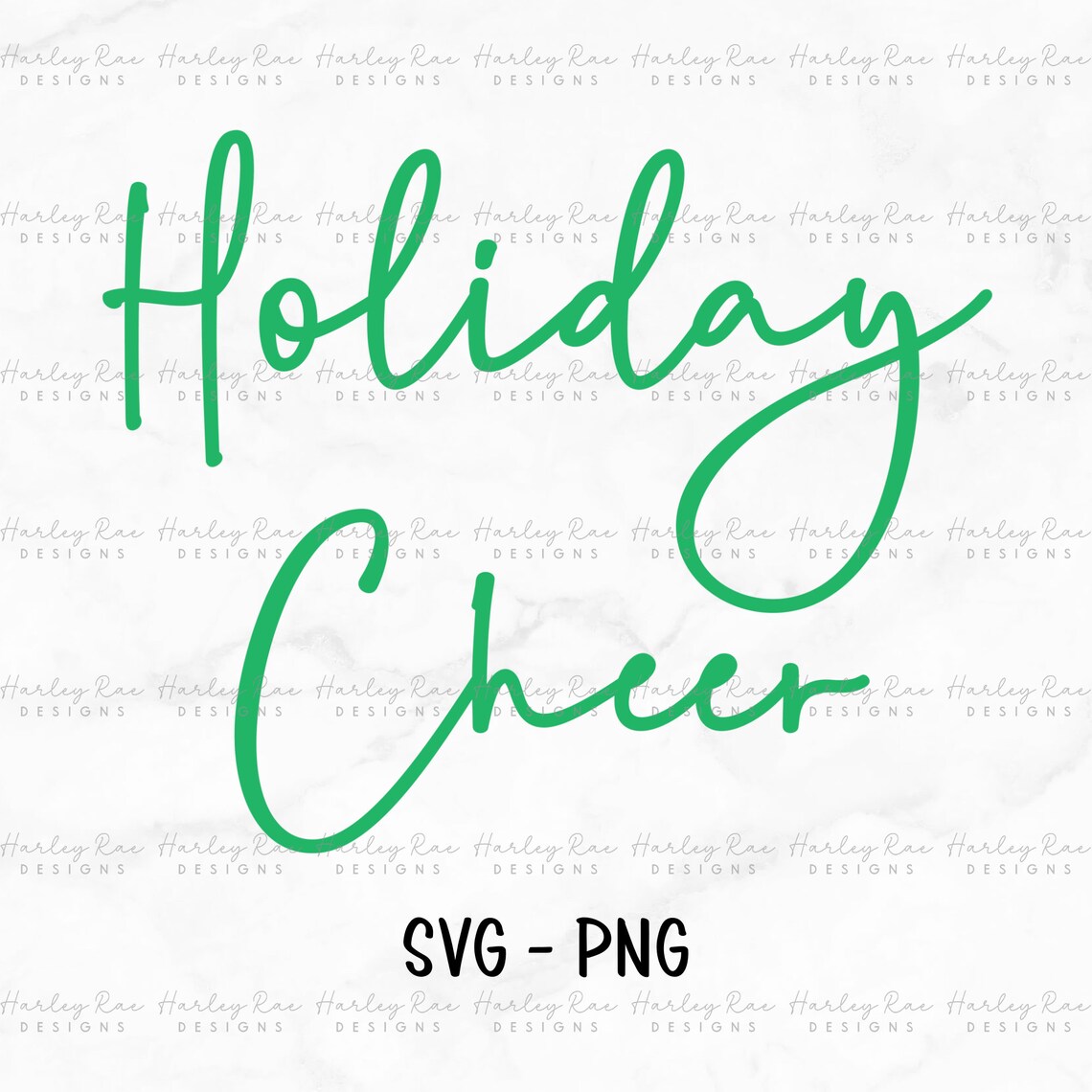 Holiday Cheer SVG PNG Christmas Svg Png Designs Script Holiday Design ...