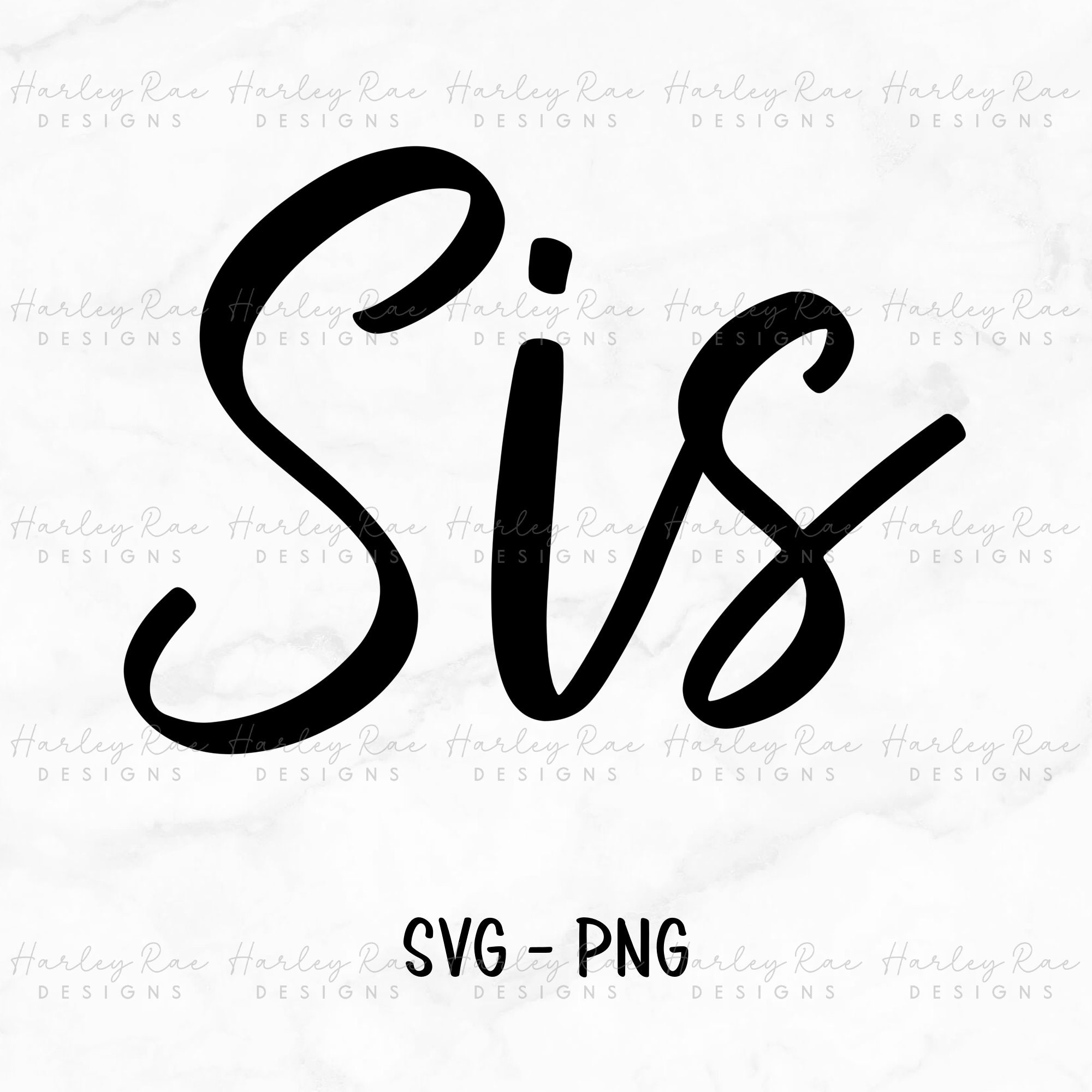 Sis SVG PNG Modern and Script Style Svg Png Big or Little Sister Svg ...