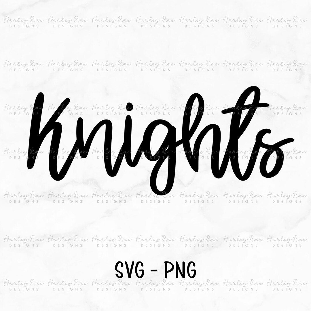 Knights Team Name SVG PNG - Uppercase & Lowercase Script Svg Png ...
