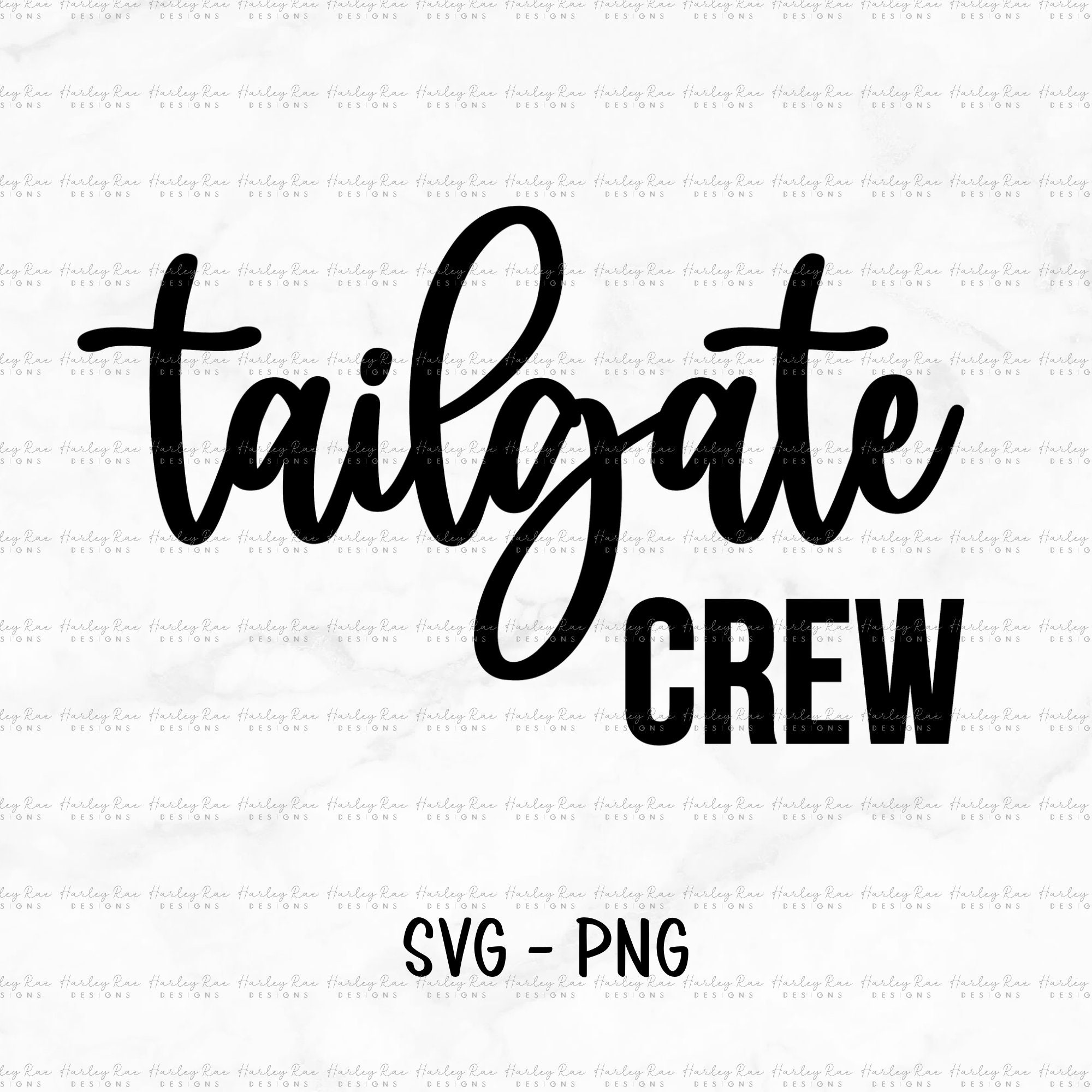 Tailgate Crew SVG PNG Football Svg Png Designs Tailgating Fan Design ...