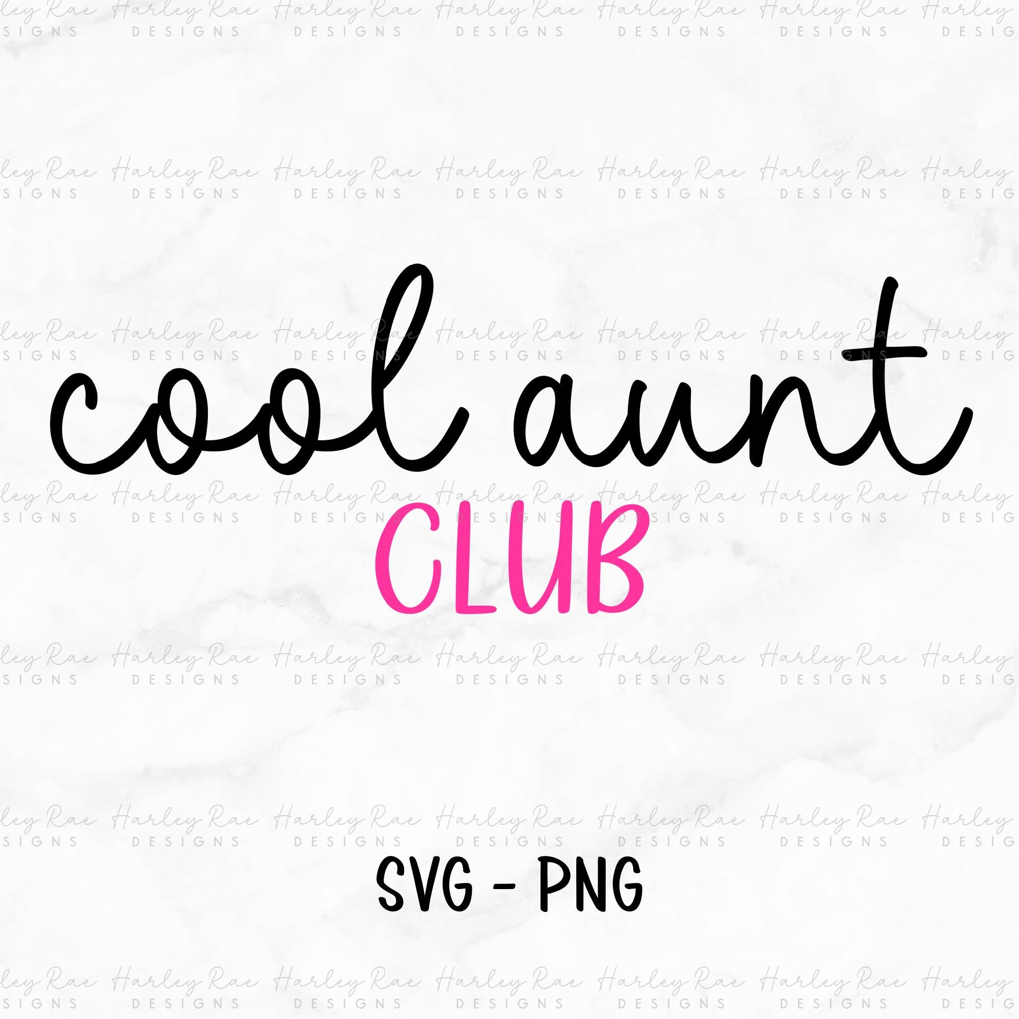 Cool Aunt Club Scripty SVG PNG - Minimalist Svg Png Designs - Aunt ...
